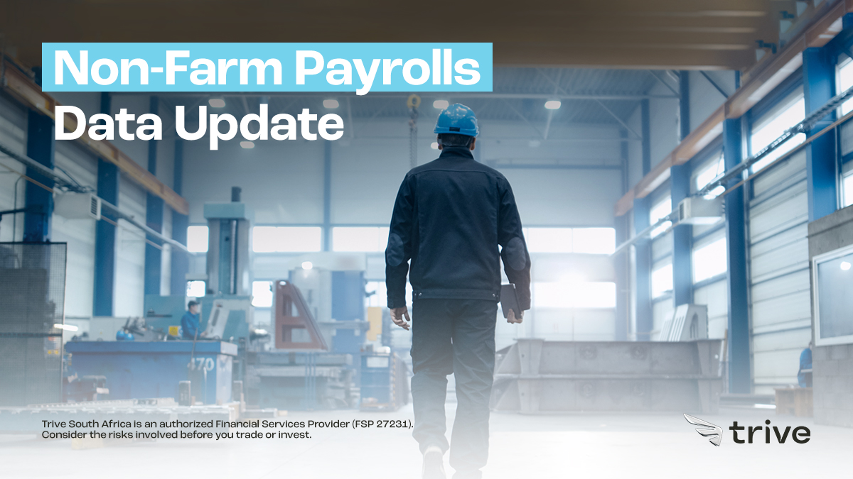 Non-Farm Payroll (NFP) Report - Trive Financial Services