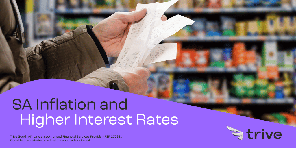 SA Inflation and Higher Interest Rates